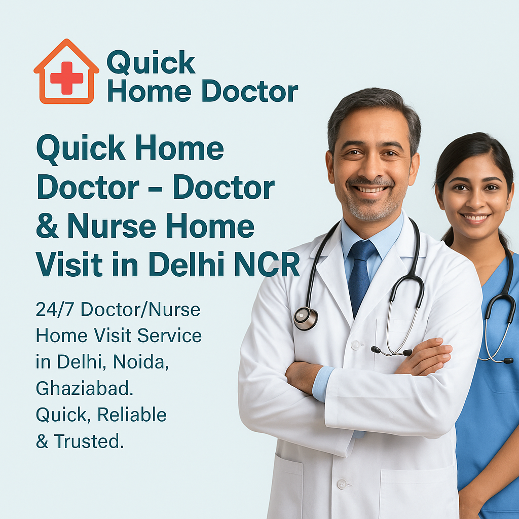 Doctor & Nurse Home Visit | Quick Home Doctor